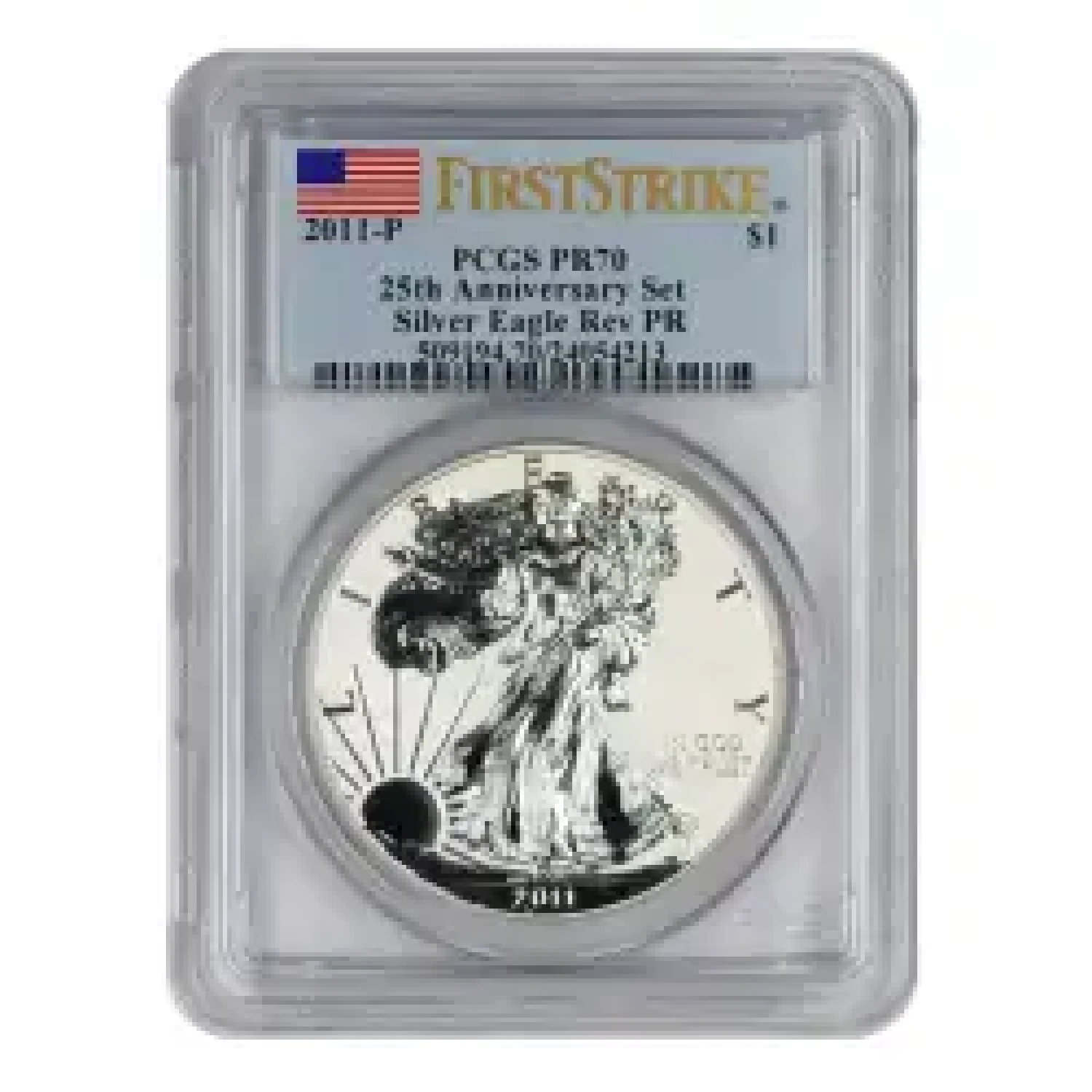 2011 Bullion Silver Eagles PCGS PR-70 Silver Eagle Reverse PR. First ...